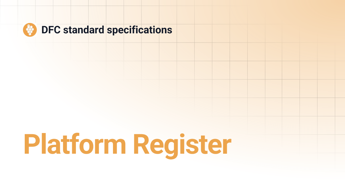 Platform Register | DFC standard specifications